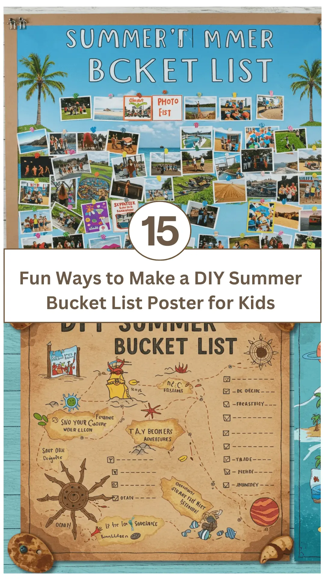 15 Fun Ways to Make a DIY Summer Bucket List Poster for Kids - Top ...